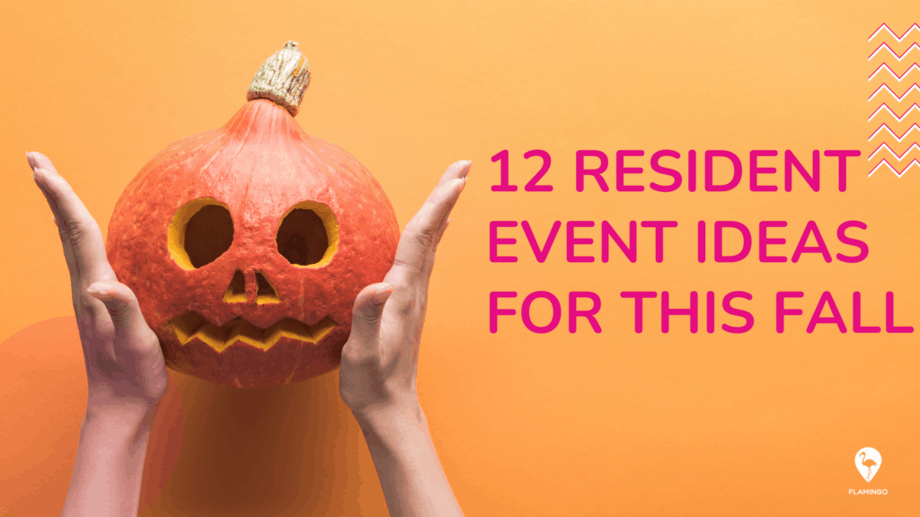 Fall Resident Event Ideas | Inspiration for Fall 2022 | Flamingo