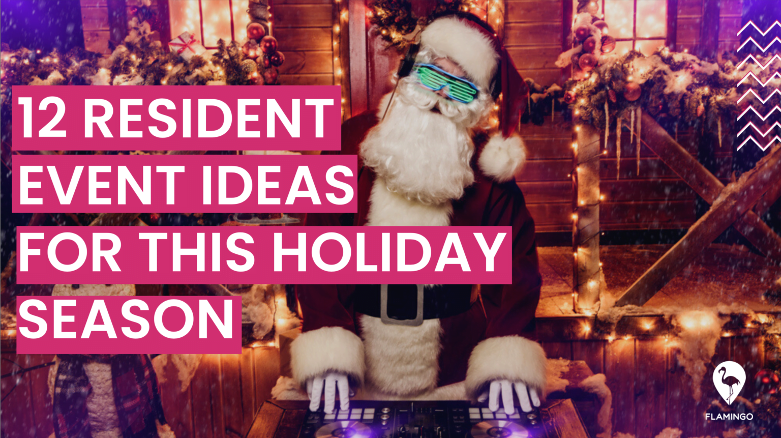 12 Holiday Resident Event Ideas To Try This Season